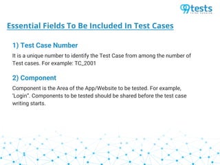 Essential information to be included in test cases | PPT