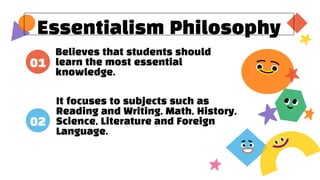 Foundation of Education Essentialism Theory | PPTX