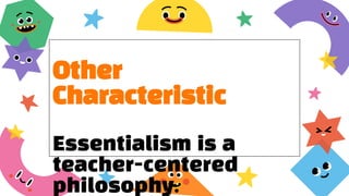 Foundation of Education Essentialism Theory | PPTX