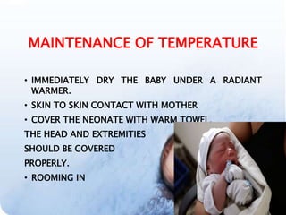 Essential new born care | PPTX