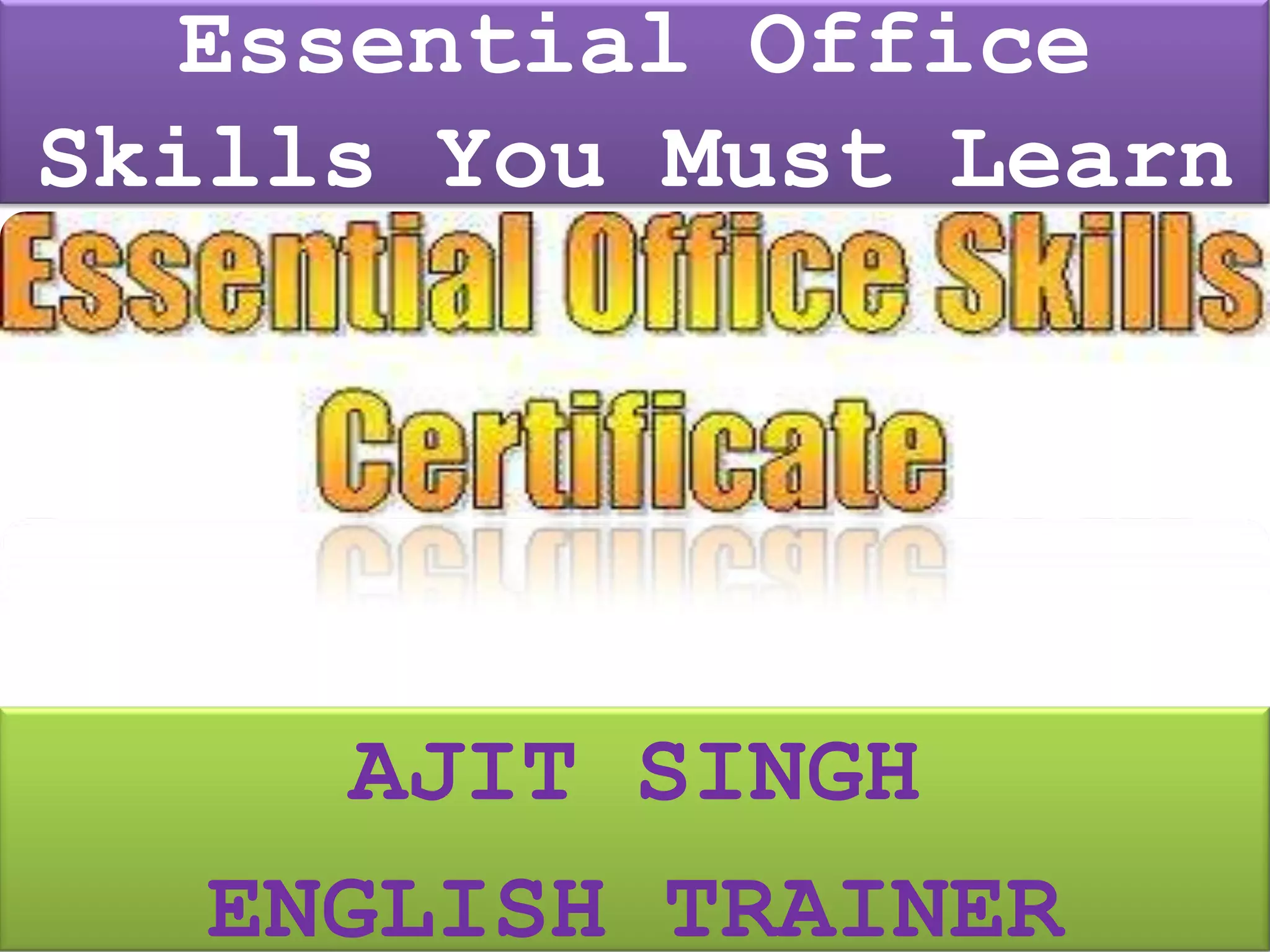 Essential office skills you must learn | PPSX