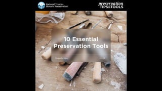 10 Essential Preservation Tools | PPT