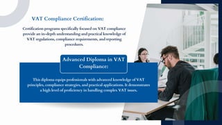 Essential Qualifications and Certifications for UK VAT Experts | PPT