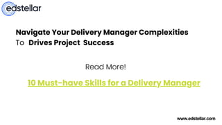 Top 10 Essential Skills for Delivery Managers: Mastering Project ...