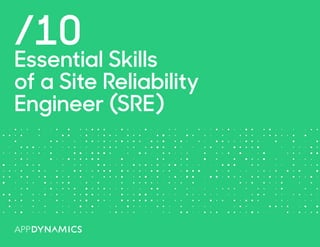 Essential Skills of Site Reliability Engineers | PPT