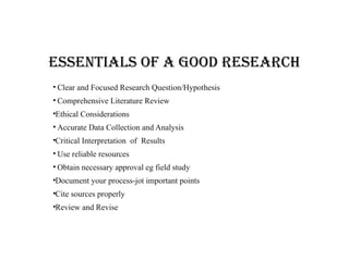 ESSENTIALS OF A GOOD RESEARCH AND TWO.pptx