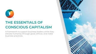 Essentials_of_Conscious_Capitalism_Deck.pptx