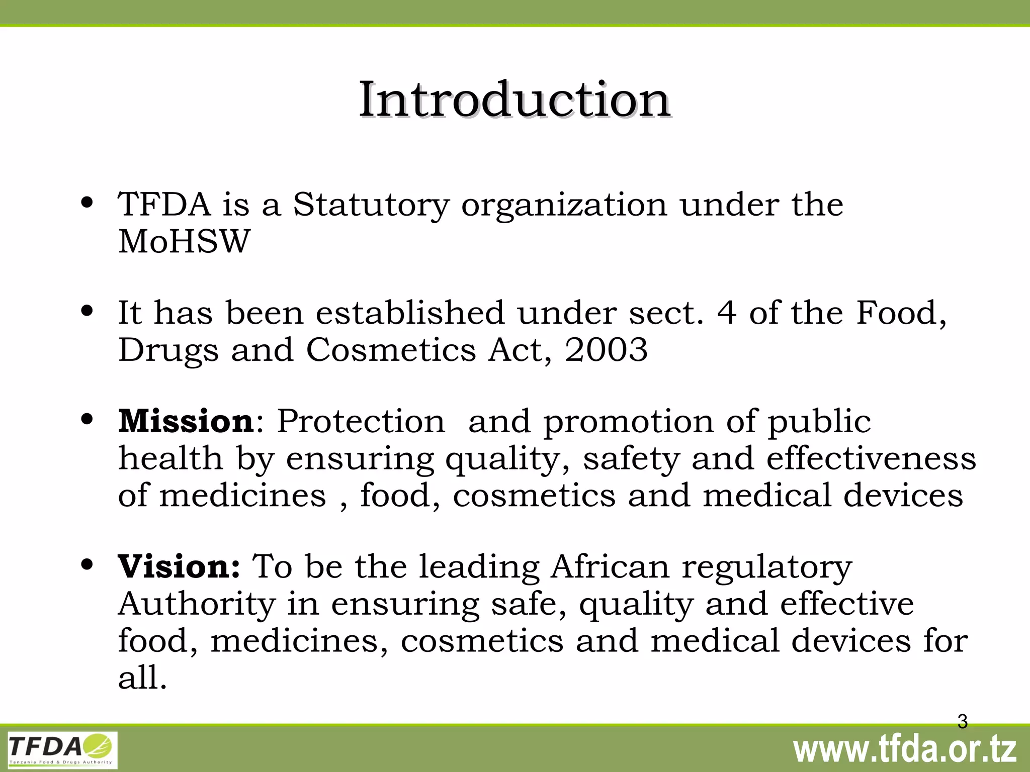 The role of (Tanzania Food and Drugs Authority) TFDA in the control of ...