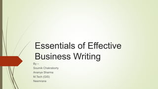 Essentials of effective business writing | PPTX