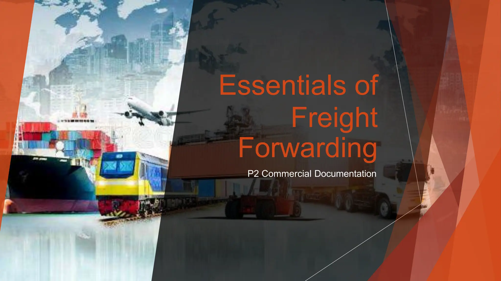 Essentials of Freight Forwarding P2.pptx