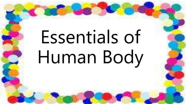 Essentials of human body grade 1 lesson science | PPTX | Nutrition ...
