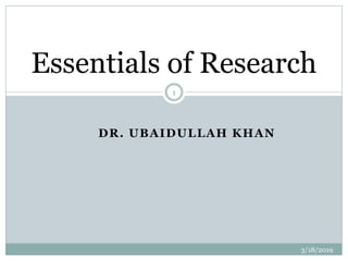 Essentials of research Dr ubaidullah khan | PDF | Science