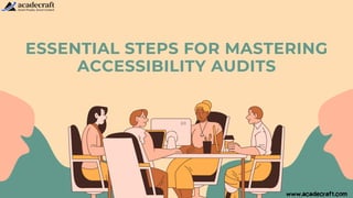 Essential Steps for Mastering Accessibility Audits.pdf