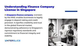 Essential Steps to Obtain a Finance Company License in Singapore | PPT