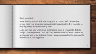 Essential Tips for Your First Day at Work | PPTX