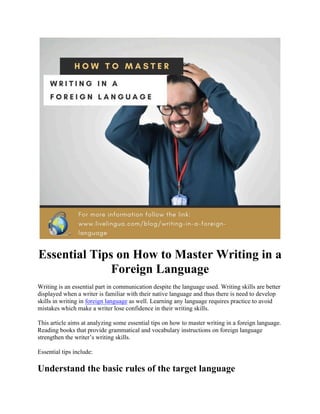 Essential Tips To Master Writing in a Foreign Language | PDF