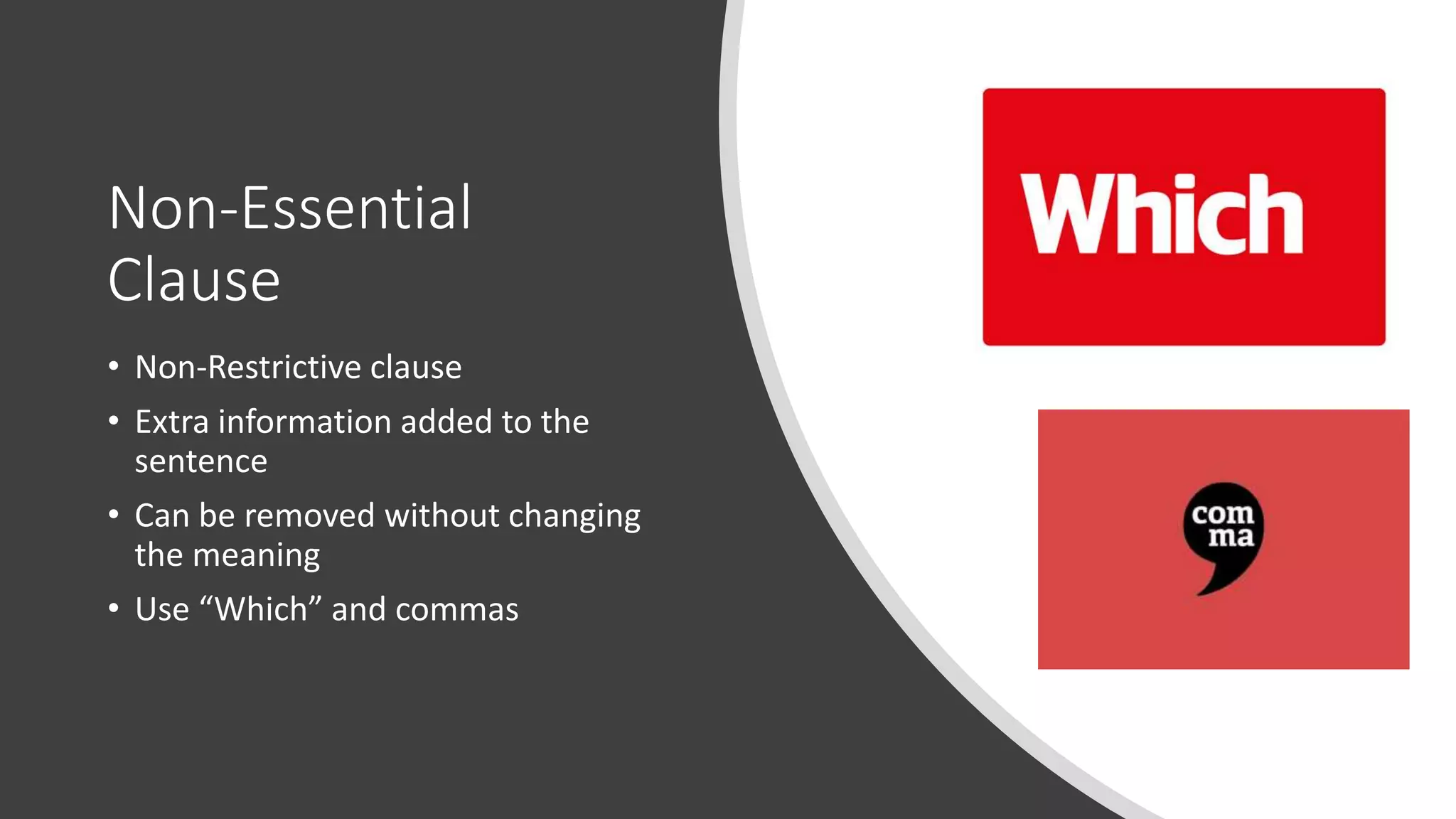 Essential vs non essential clauses 2 | PPT Essential vs non essential clauses 2 | PPT