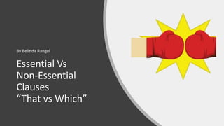 Essential vs non essential clauses 2 | PPT