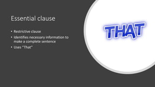 Essential vs non essential clauses 2 | PPT