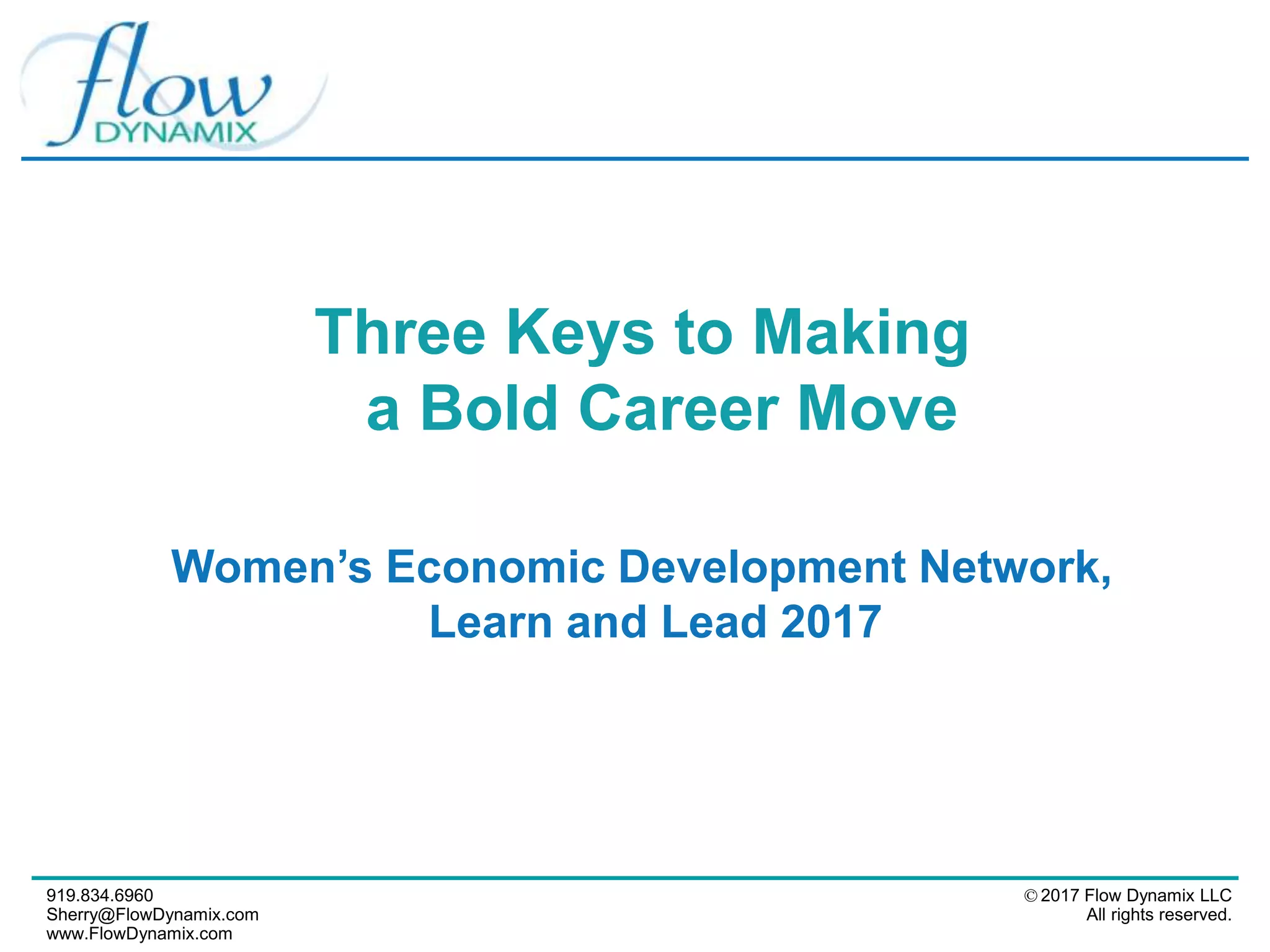 Three Keys to Making a Bold Career Move | PPT