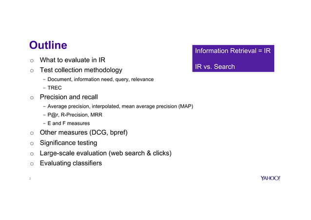An Introduction To System Oriented Evaluation In Information Retrieval