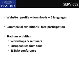 ESSMA European Stadium & Safety Management Association | PPT