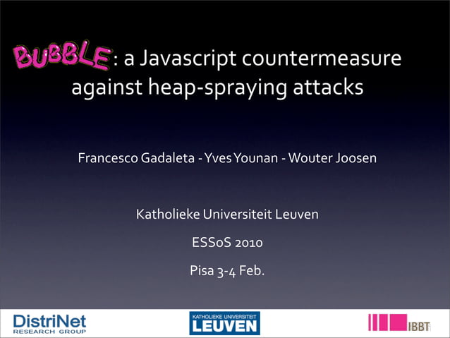 BuBBle: a Javascript engine level countermeasure against heap-spraying attacks | PDF ...