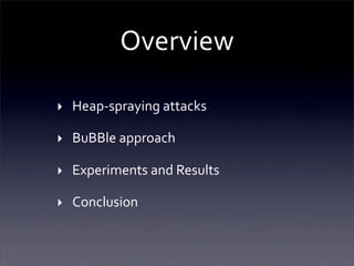 BuBBle: a Javascript engine level countermeasure against heap-spraying attacks | PDF