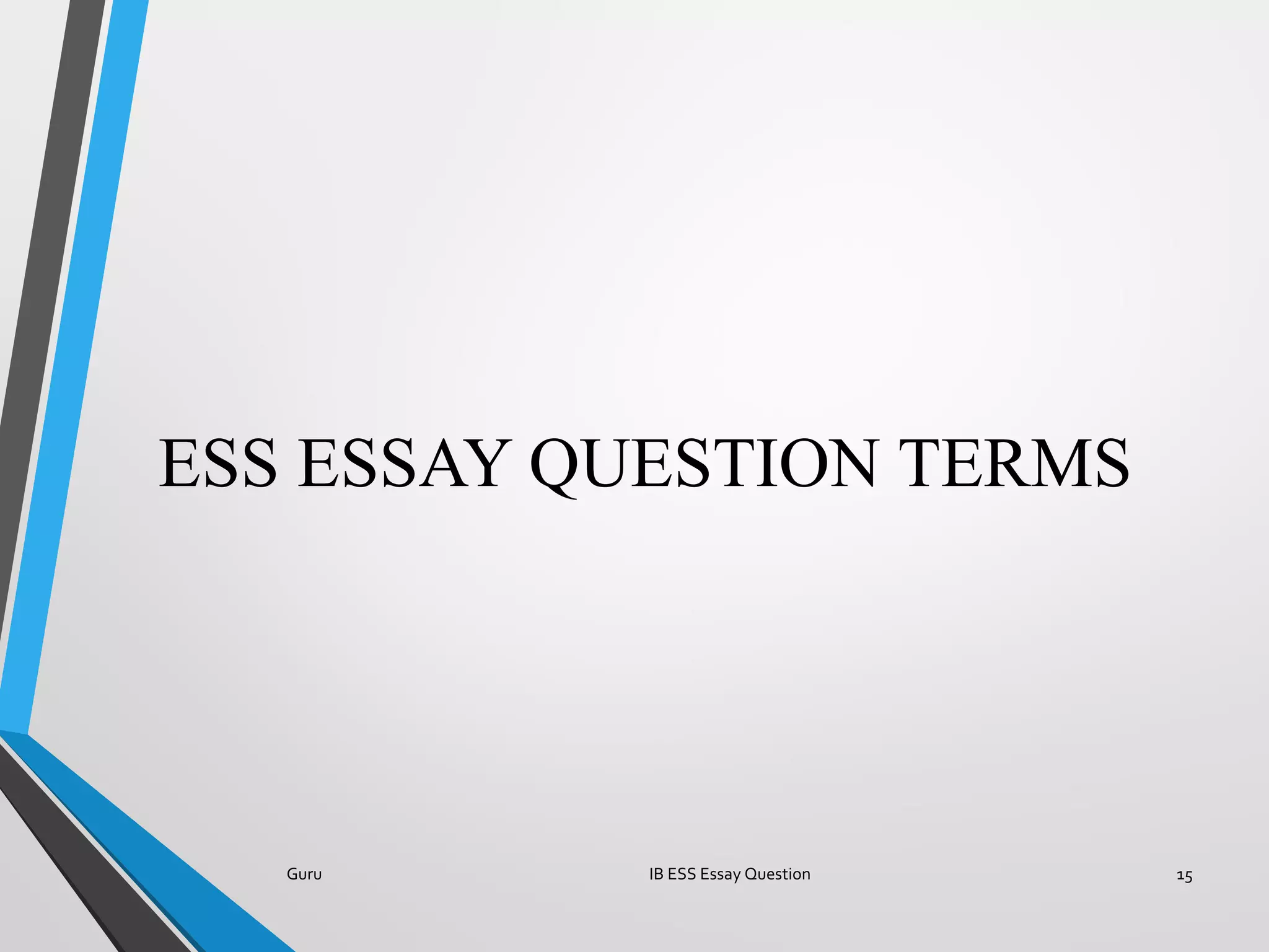 How to Write ESS Essay Questions in Paper 2-First Exam 2017 | PDF