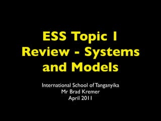 Ess topic 1 review | KEY