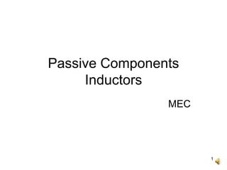 Est 130 passive components inductors | PPT