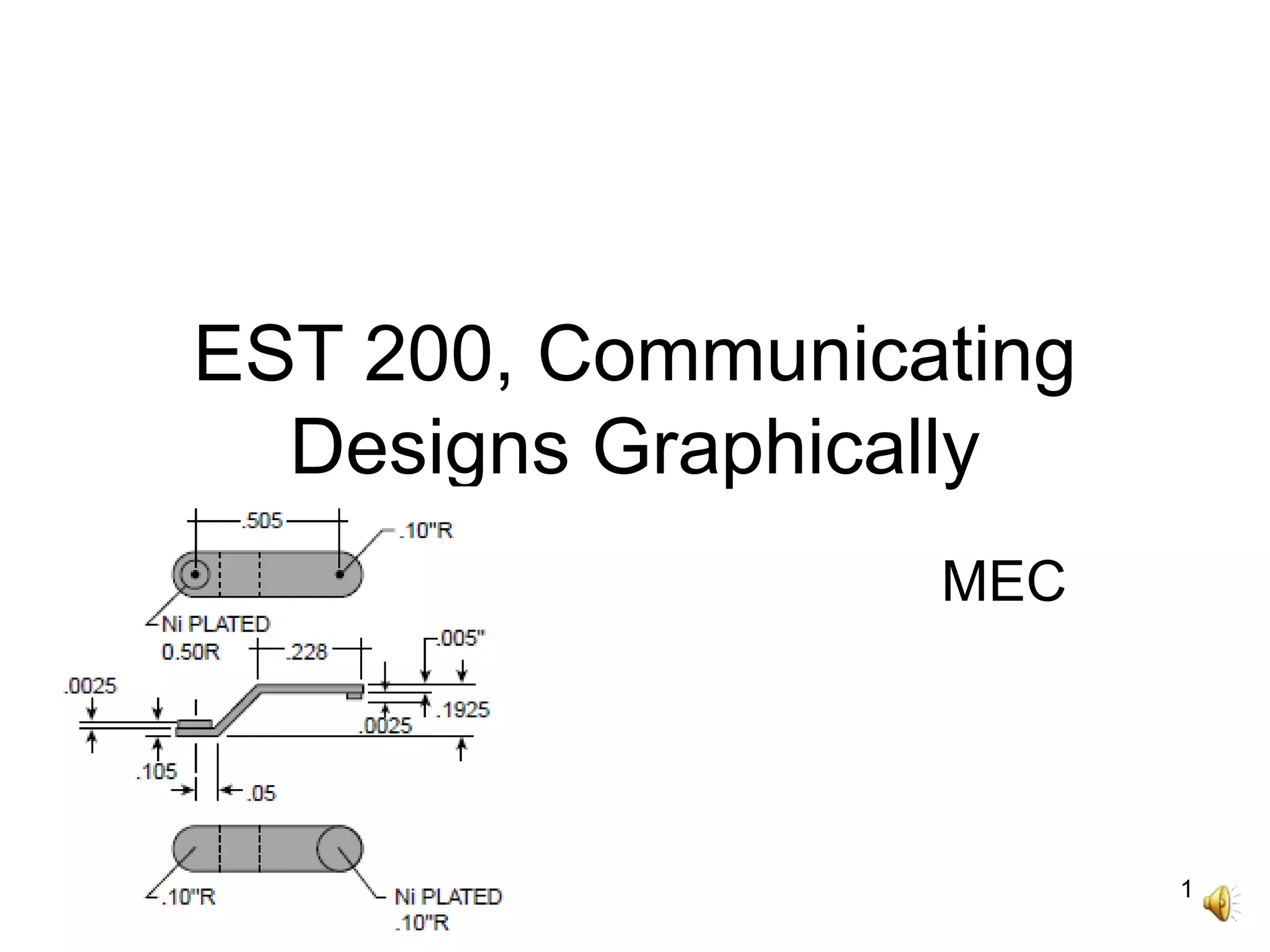 EST 200, Communicating Designs Graphically | PPT