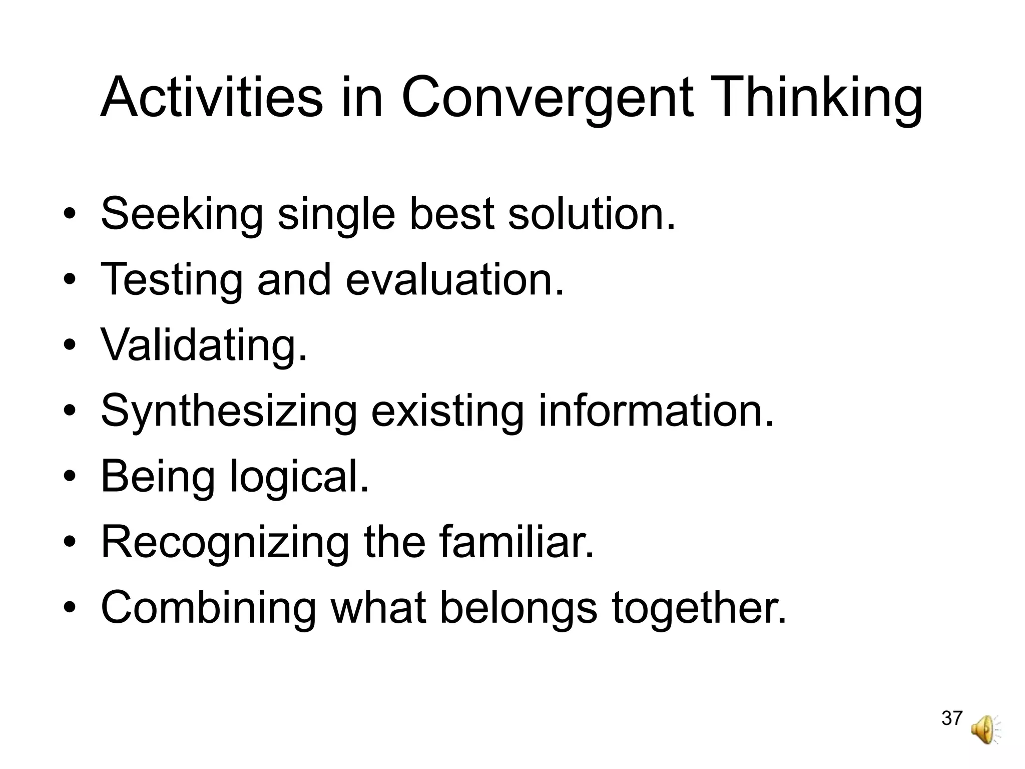 EST 200, Convergent and Divergent Thinking | PPT