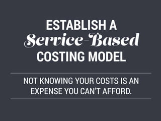 Establish a Service Based Costing Model | PPTX