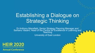 Establishing A Dialogue on Strategic Thinking | PPTX