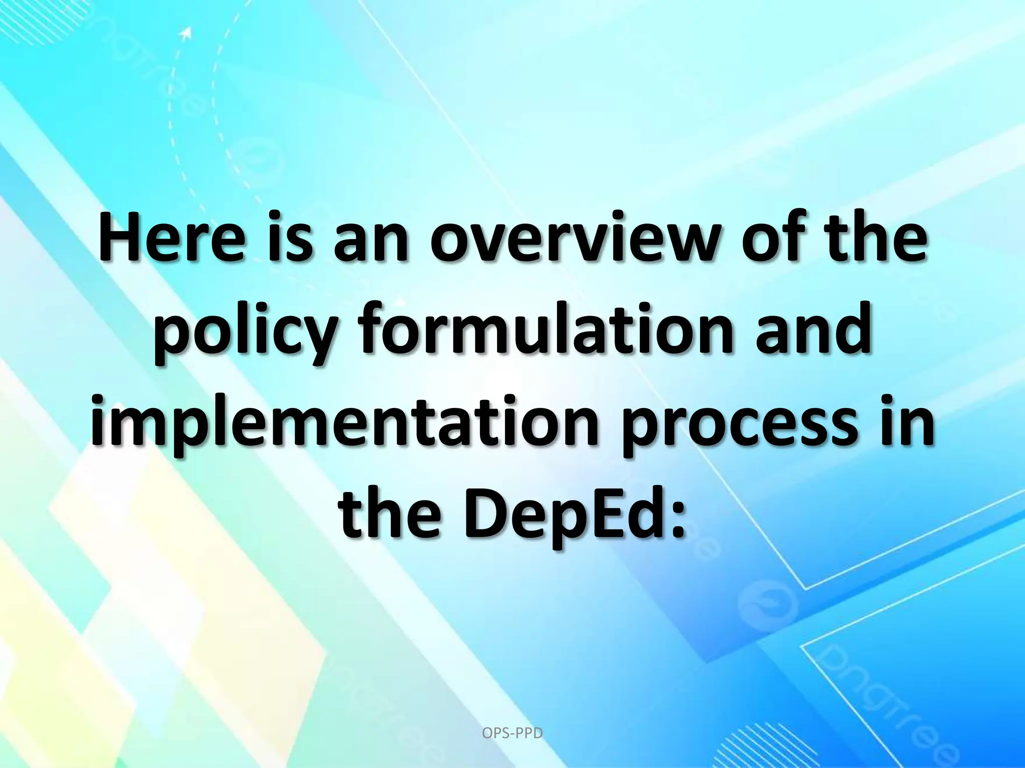 Establishing a Policy Development Process at DepED.pptx