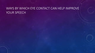 Establishing eye contact.pptx