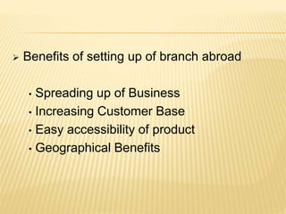 Establishing foreign branches abroad by indian company | PPTX