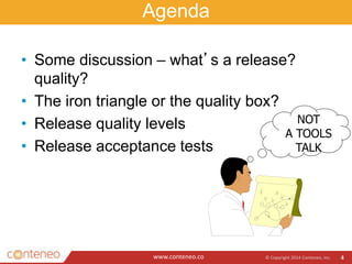 Establishing Release Quality Levels and Release Acceptance Tests | PPT