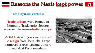 Reasons the Nazis kept power - Establishment of a totalitarian state | PPTX