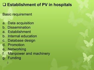 ESTABLISHMENT OF PHARMACOVIGILANCE (Clinical Research ...