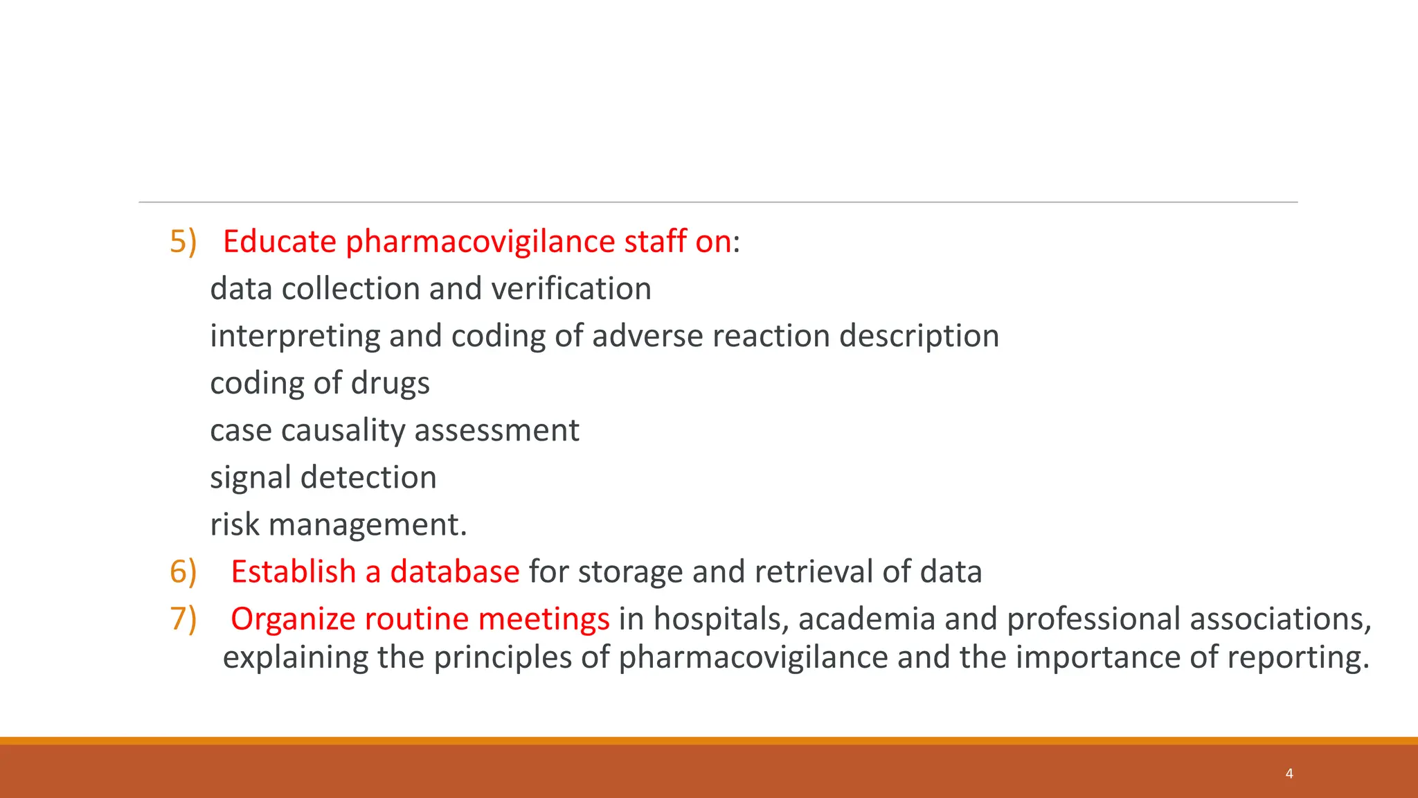 Establish Pharmacovigilance Centres in hospital and National Programmes ...