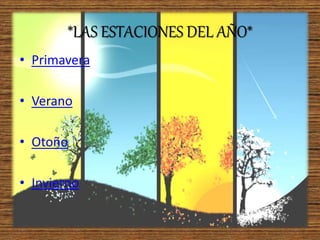 Estaciones del año | PPTX