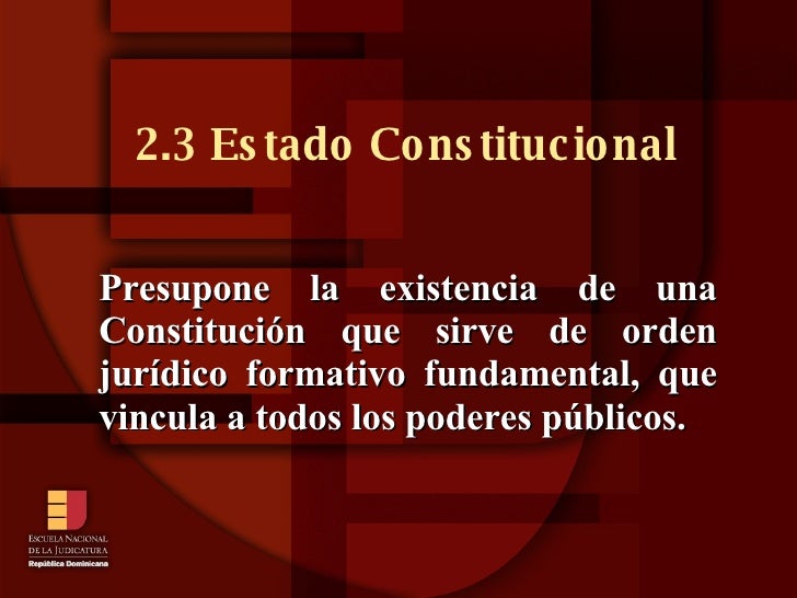 ENJ-2-200 Estado Constitucional De Derecho