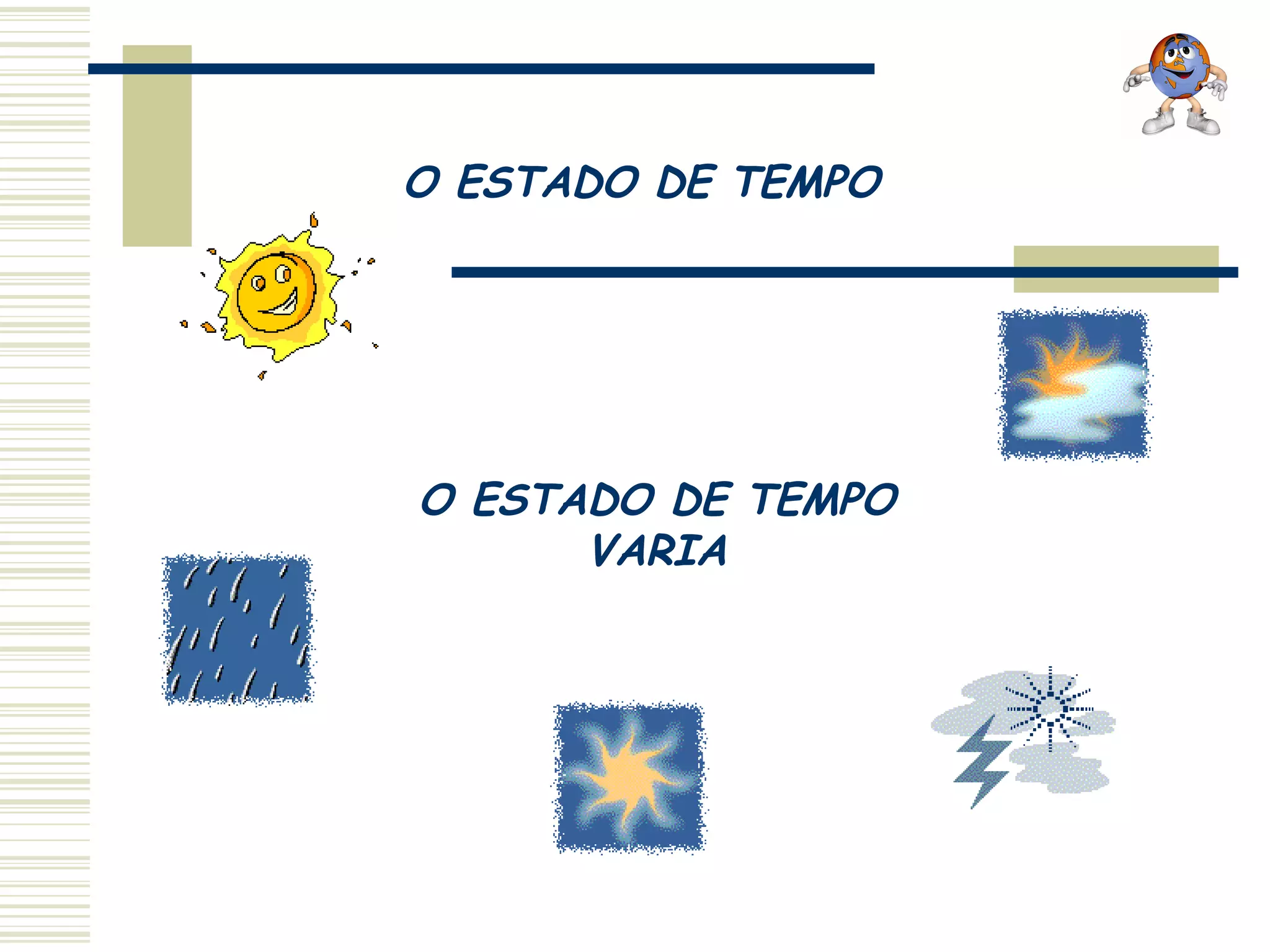 Estado De Tempo E Clima | PPT