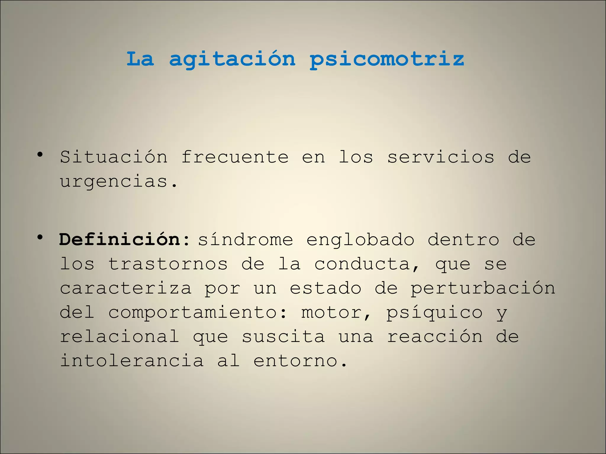 Estado De AgitacióN En Urgencias | PPT