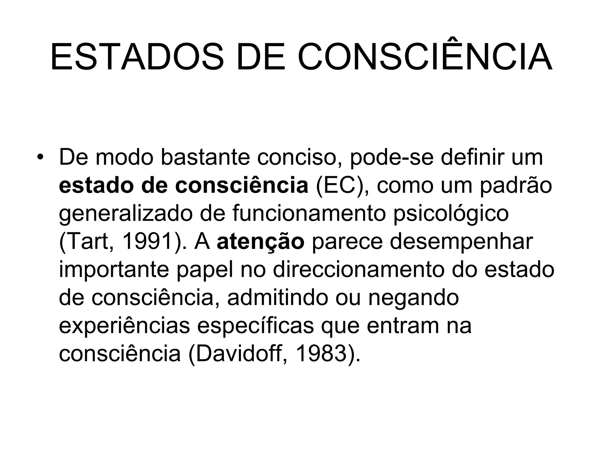 Estados de consciência - Psicologia Transpessoal porManoel Simão | PPT