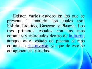 Estados de la materia | PPTX