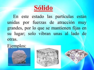 Estados de la materia | PPTX