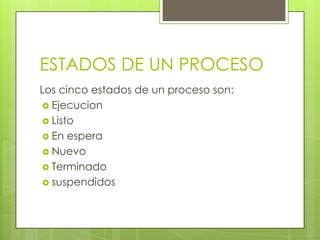 Estados de transicion de procesos | PPTX